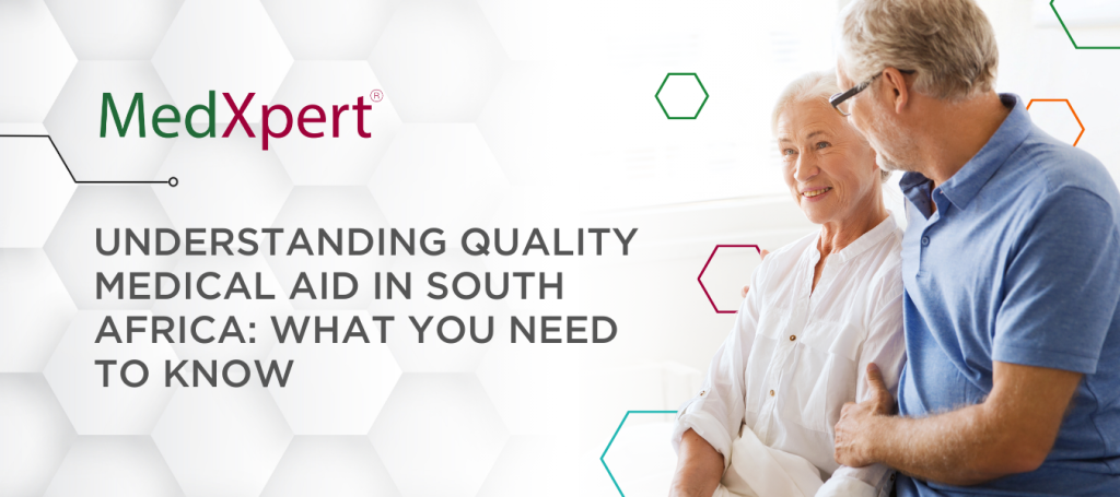 Understanding Quality Medical Aid in South Africa: What You Need to ...